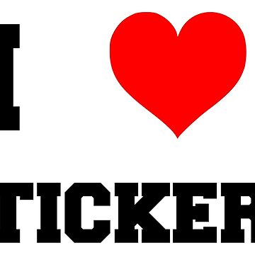 "I Love Stickers" Sticker for Sale by Jeremy Crotty | Redbubble