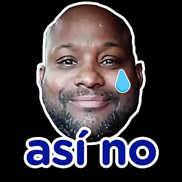 "Asi no por favor, Don pollo" Sticker for Sale by Don Pollo Designs ...