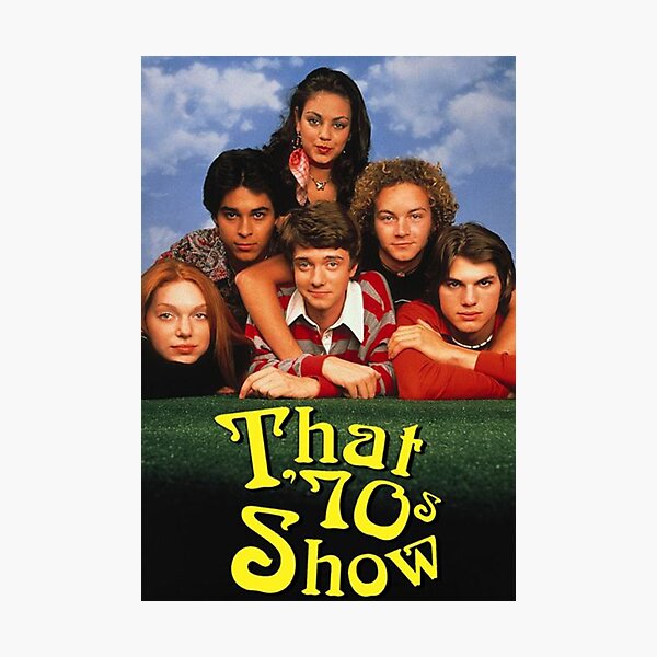That 70s Show Wall Art | Redbubble