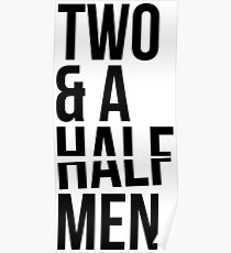 Two and a Half Men: Posters | Redbubble