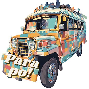 "para po Philippine jeepney" Poster for Sale by defpoint | Redbubble