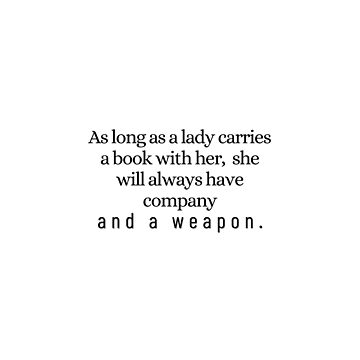 "As Long as a Lady Carries a Book..." Sticker for Sale by MossHollow ...