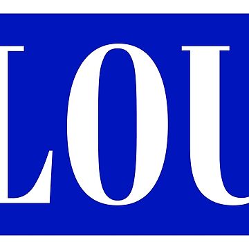 "Lou Name" Art Print for Sale by jeallan | Redbubble