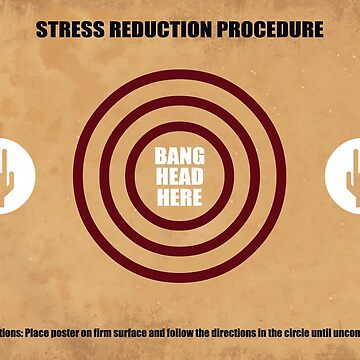 "Stress Reduction Poster" Photographic Print for Sale by otrixx | Redbubble