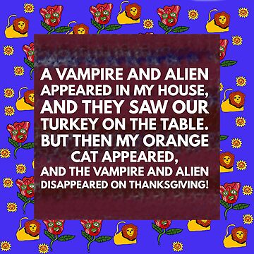 "vampire and alien disappeared on Thanksgiving" Greeting Card for Sale ...
