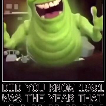 "did you know 1981 was the year that AHHHHH" Sticker for Sale by Sean ...