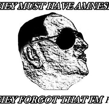"They Must Have Amnesia" Essential T-Shirt for Sale by j-defenser ...
