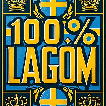 "100% Lagom! Gör Sverige lagom igen" Sticker for Sale by Gör Sverige lagom igen | Redbubble