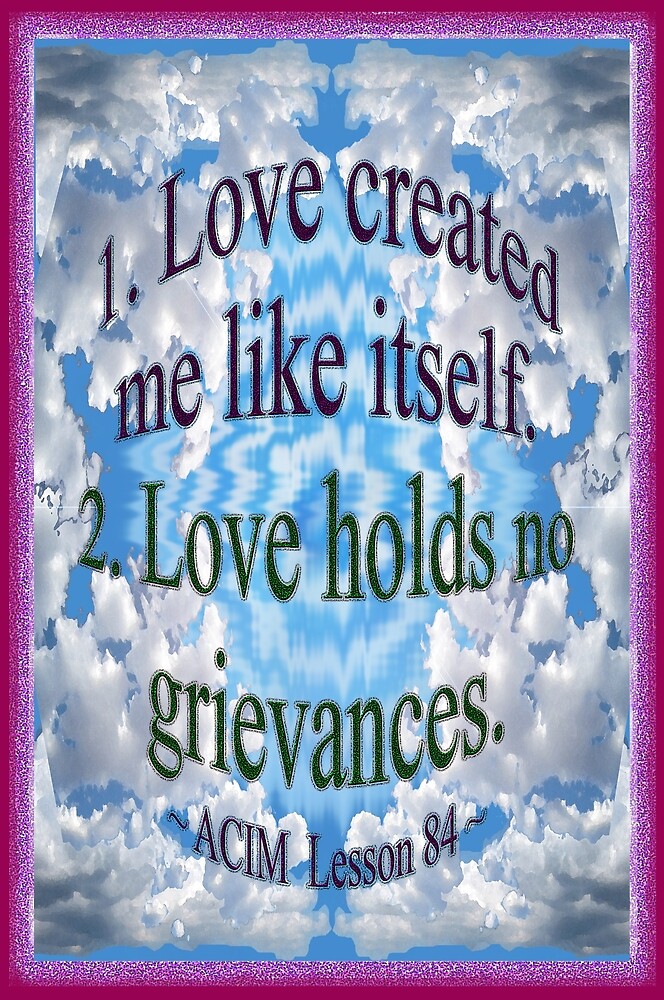 "ACIM - Lesson 84 Review II" by ACIM-LOVE | Redbubble