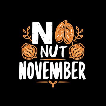 "no nut november 2023" Sticker for Sale by BRROOLY | Redbubble