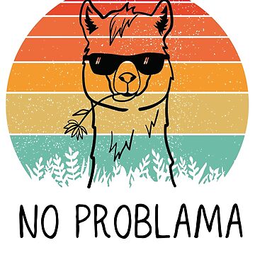 " No Probllama" Sticker for Sale by paradise Shop ⭐⭐⭐⭐⭐ | Redbubble