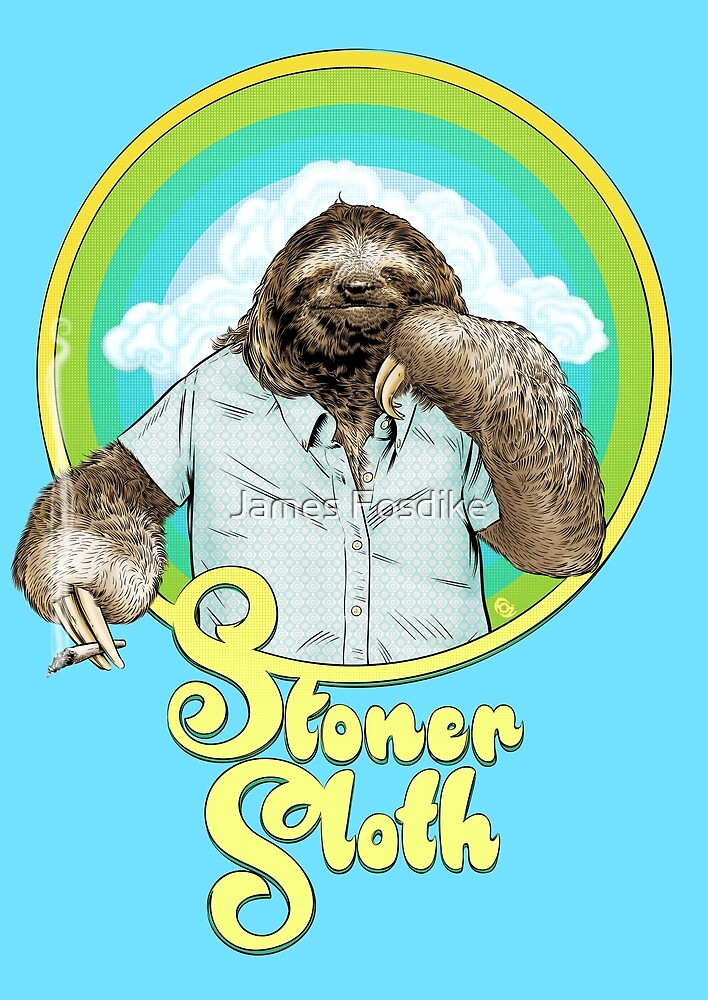 "Stoner Sloth" by James Fosdike | Redbubble