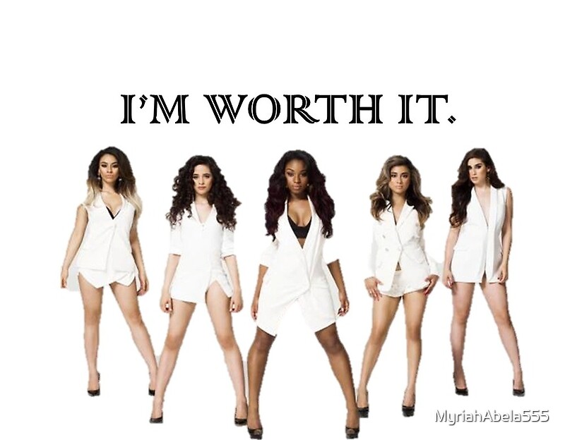 "Fifth Harmony Worth It" by MyriahAbela555 | Redbubble