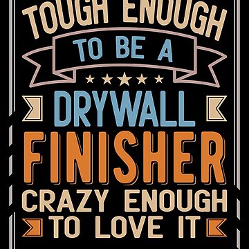 "Drywall Finisher Funny" Sticker for Sale by PatternDesignBD | Redbubble