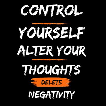 "Ctrl Alt Del Control Yourself Alter Your Thinking Delete Negativity ...