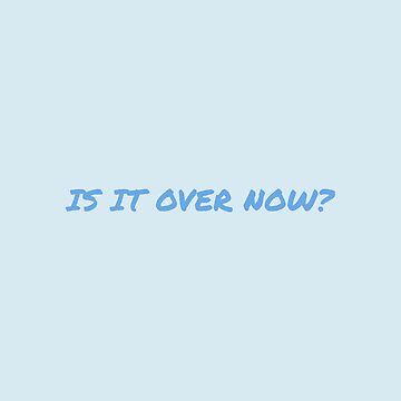 "Is It Over Now Taylor Swift" Sticker for Sale by BoldNFresh | Redbubble