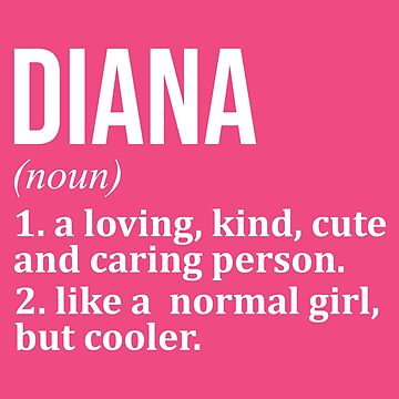 "Diana Name Definition for Women" Sticker for Sale by XCIV | Redbubble