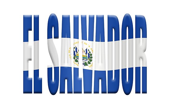 "El Salvador country name overlaid with the flag" Posters by ...