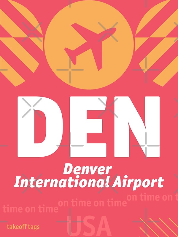 "DEN Denver International airport " by airportstickers K. G. | Redbubble