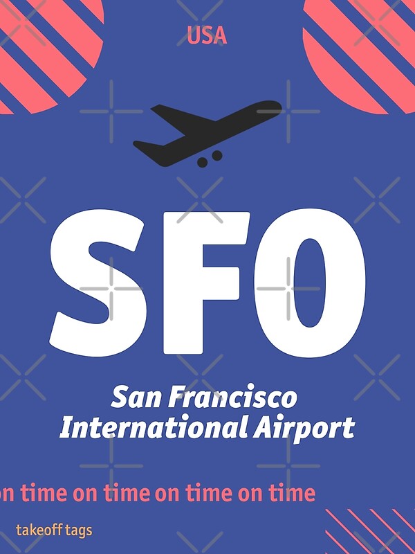 "SFO San Francisco blue/awesome" by airportstickers K. G. | Redbubble