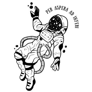 "Per Aspera Ad Inferi - Spaceman Design" Sticker for Sale by ...