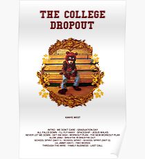 College Dropout Posters | Redbubble
