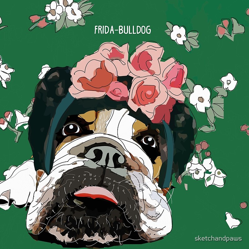 "Frida-Bulldog" by sketchandpaws | Redbubble