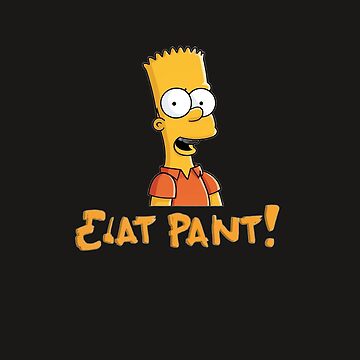 "Simpson Style: Eat Pant Edition" Sticker for Sale by Punarwasu | Redbubble