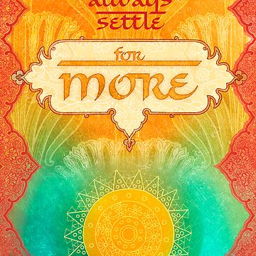 "Always Settle for More" Greeting Card for Sale by AngiandSilas | Redbubble