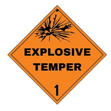 "Explosive Temper Sign" Sticker for Sale by Joe's Stagehand Gear ...