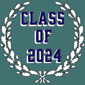 "The Class of 2024 in Blue logo" Sticker for Sale by NiRia Spot | Redbubble