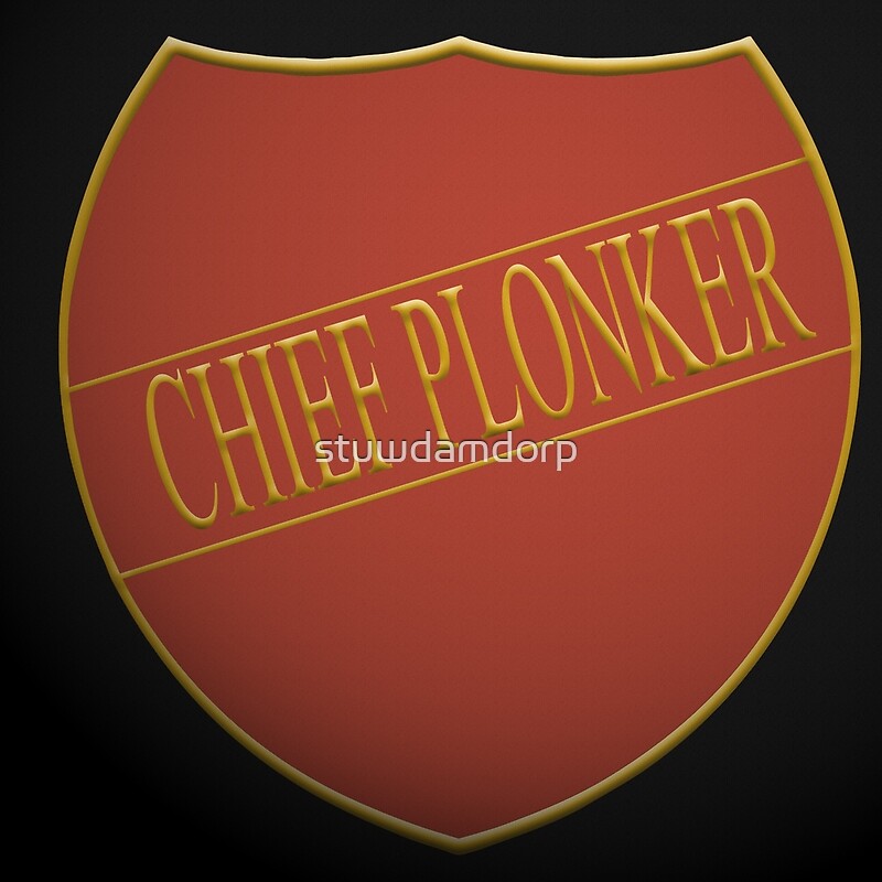 "Award badge with the word - Chief plonker" by stuwdamdorp | Redbubble
