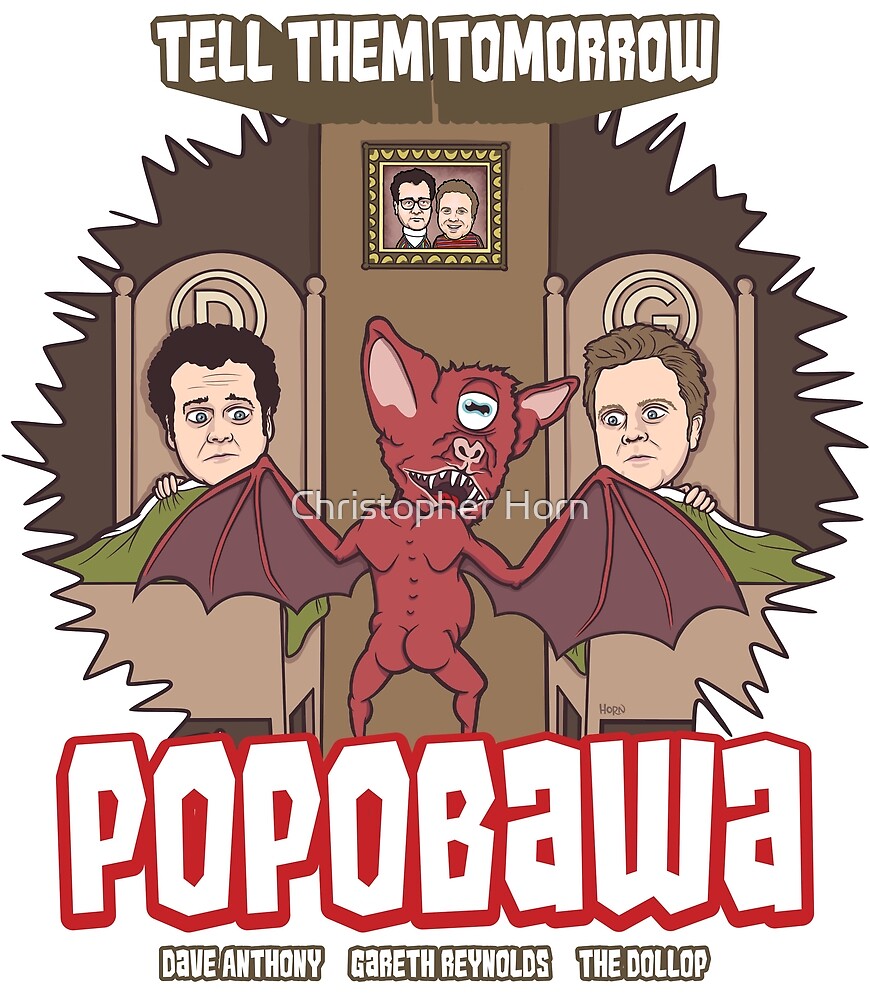 "The Dollop: Popobawa" by Christopher Horn | Redbubble