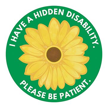"Hidden Disability Sunflower Awareness" Sticker for Sale by GrayishBird ...