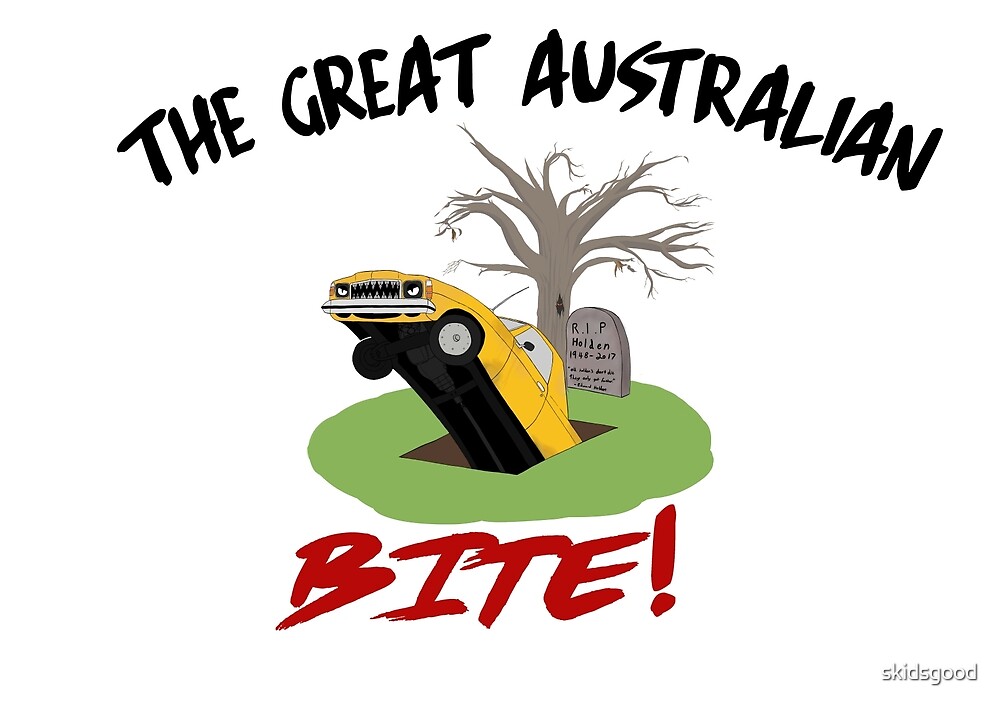 "The Great Australian Bite!" by skidsgood | Redbubble