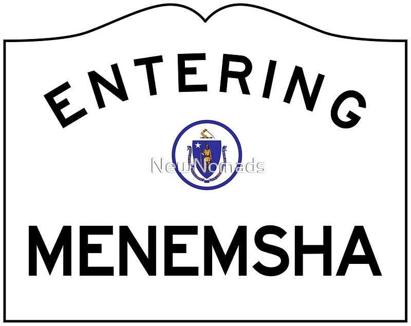 "Entering Menemsha Massachusetts - Martha's Vineyard - Road Sign" by ...