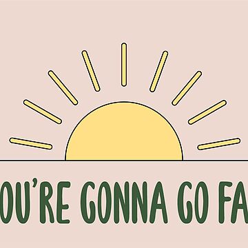 "You're Gonna Go Far" Sticker for Sale by Mady33 | Redbubble