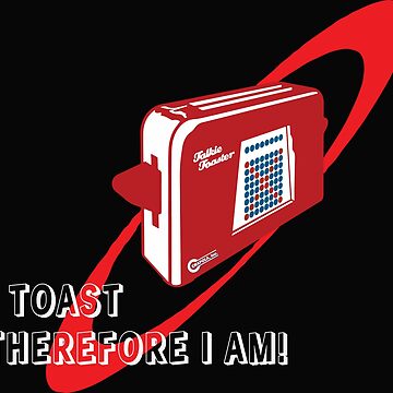"Talkie Toaster I Toast therefore I am Dwarf Funny" Sticker for Sale by ...