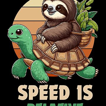 "Speed Is Relative - Sloth Riding Turtle" Sticker for Sale by Kawaii-n ...