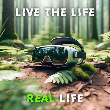 "Live a real life! - Apple Vision Pro" Sticker for Sale by RekiStyle ...