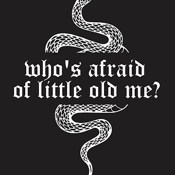 "who's afraid of little old me" Sticker for Sale by itsfearless | Redbubble
