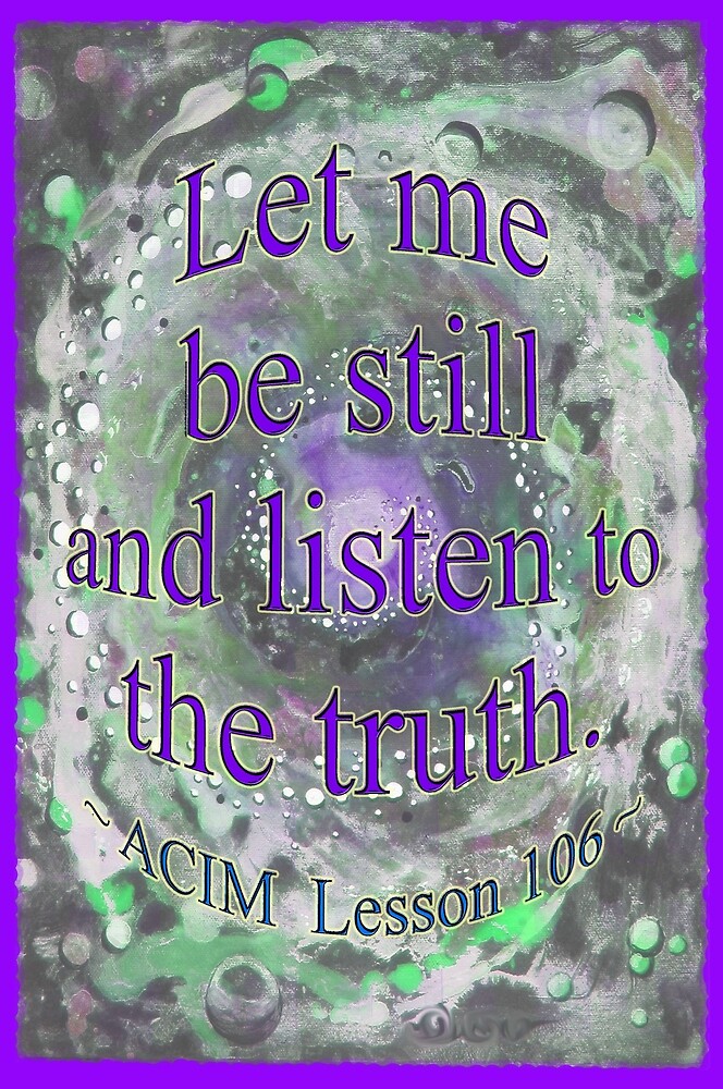 "ACIM ~ Lesson 106" by ACIM-LOVE | Redbubble