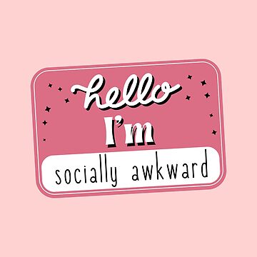 "Hello, I'm socially awkward" Sticker for Sale by medimidoodles | Redbubble