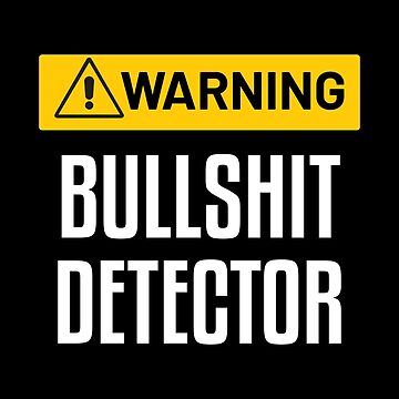"Warning Bullshit Detector" Canvas Print for Sale by WIZECROW | Redbubble