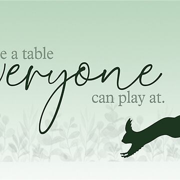 "Create a table everyone can play at" Sticker for Sale by Lindsey Odom ...