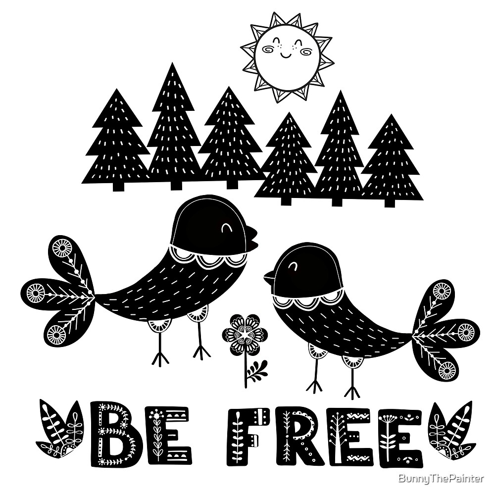 "Be Free Birds In Cute Scandinavian Style" by BunnyThePainter | Redbubble