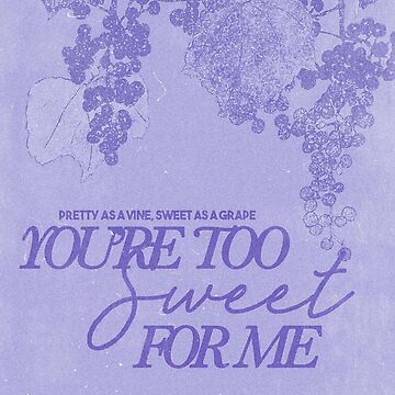 "Too Sweet poster (purple)" Poster for Sale by stareyed | Redbubble