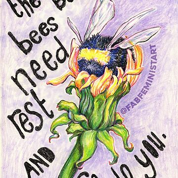 "Even the busiest bees need rest and so do you" Sticker for Sale by ...