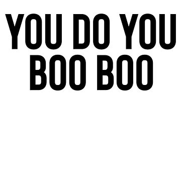"You Do You Boo / Hipster Teens" Sticker for Sale by StrangeStreet ...