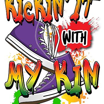 "Kickin' it with My Kin - Fun Family Reunion Hip Hop Design" Sticker ...